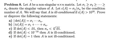 problem 8 let a be a non singular n× n matrix let