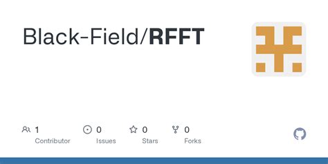 Github Black Field Rfft