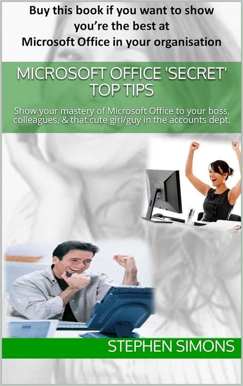 Amazon Com Microsoft Office Secret Top Tips Show Your Mastery Of Microsoft Office To Your