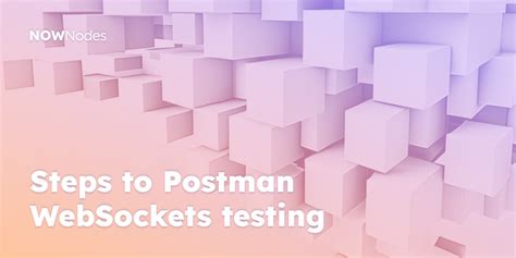 How To Test Websocket In Postman