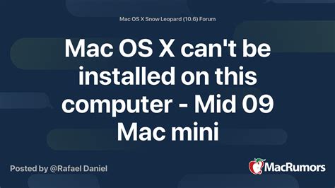 mac os x can t be installed on this computer mid 09 mac mini