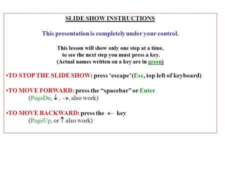 SLIDE SHOW INSTRUCTIONS - ppt download
