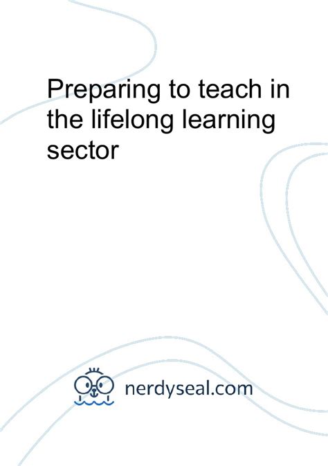 Preparing To Teach In The Lifelong Learning Sector 4023 Words Nerdyseal
