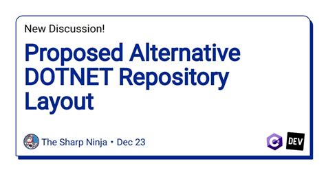 proposed alternative dotnet repository layout r devto