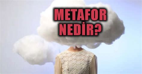 metafor ne demek metafor ne anlama gelir metafor kelimesi cümle
