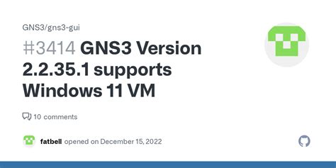 Gns3 Version 22351 Supports Windows 11 Vm · Issue 3414 · Gns3gns3 Gui · Github