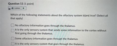 Solved Which Of The Following Statements About The Olfactory