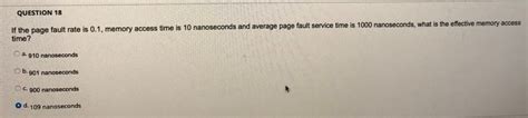 solved question 18 if the page fault rate is 0 1 memory