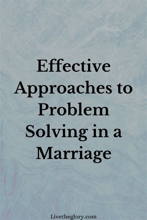 Effective Approaches To Problem Solving In A Marriage Video Problem Solving Solving