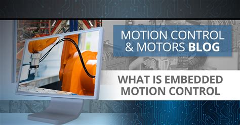 what is embedded motion control and what are the benefits a3