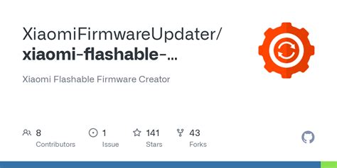 GitHub XiaomiFirmwareUpdater Xiaomi Flashable Firmware Creator Xiaomi Flashable Firmware Creator