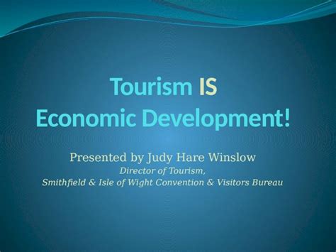 Pptx Tourism Is Economic Development Dokumen Tips