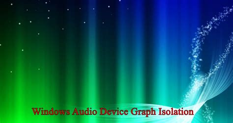 Windows Audio Device Graph Isolation [fix High Cpu Usage]