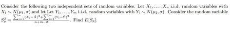 Solved N Consider The Following Two Independent Sets Of Chegg Com
