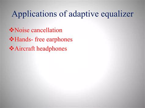 Adaptive Linear Equalizer Pptx Adaptive Linear Equalizer Pptx