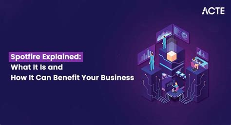 Spotfire Powerful Data Analytics For Business Updated 2025