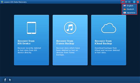 Leawo Ios Data Recovery User Guide How To Recover Deleted Data From Ios Iphone Ipad Ipod