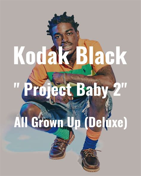 Kodak Black Project Baby 2 All Grown Up Download Goparent