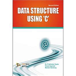 Raajkart Data Structure Using C By Dr Prabhakar Gupta Vineet Aggarwal Manish Varshney