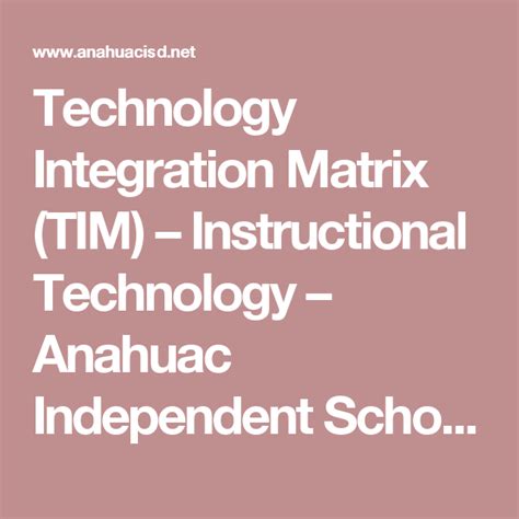 Technology Integration Matrix Tim Anahuac Independent School District