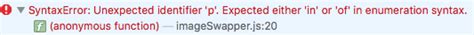 Javascript SyntaxError Unexpected Identifier Works In Chrome But Not In Safari Or Firefox