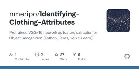 GitHub Nmeripo Identifying Clothing Attributes Pretrained VGG Network As Feature Extractor