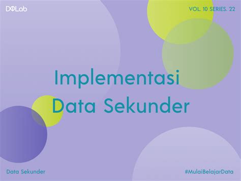 Kenali Implementasi Data Sekunder Di Berbagai Bidang