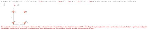 Solved E N C Points Toward That Particle Did You Plug Chegg