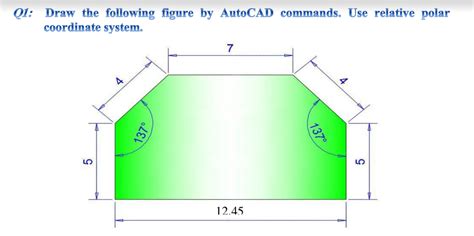 Solved Q1 Draw The Following Figure By Autocad Commands
