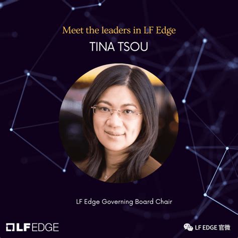 专访lf Edge领导者tina Tsou Csdn博客
