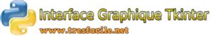 Interface graphique en Python avec Tkinter Très Facile