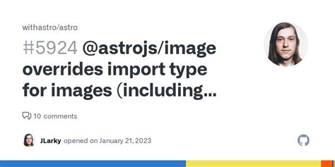 Astrojsimage Overrides Import Type For Images Including Code In