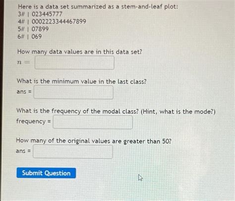 Solved Here Is A Data Set Summarized As A Stem And Leaf