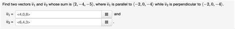 Solved Find two vectors vˉ and vˉ whose sum is Chegg