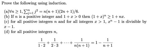 Solved Prove The Following Using Induction A Chegg