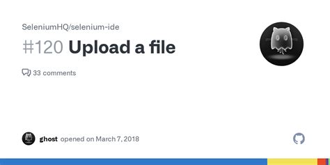 upload a file · issue 120 · seleniumhq selenium ide · github