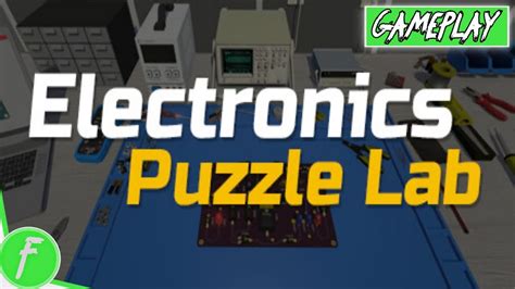 Electronics Puzzle Lab Gameplay Hd Pc No Commentary Youtube