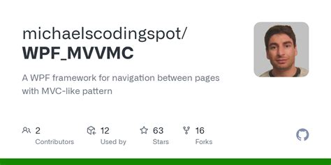 GitHub Michaelscodingspot WPF MVVMC A WPF Framework For Navigation Between Pages With MVC