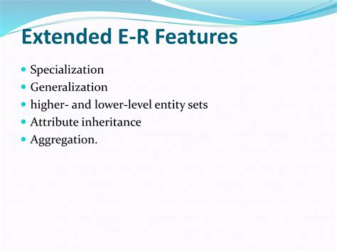 Extended Entity Relationship Features Pptx