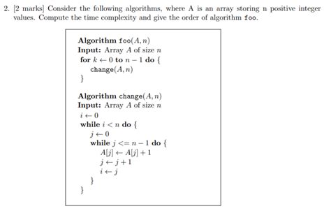Solved Marks Consider The Following Algorithms Where Chegg