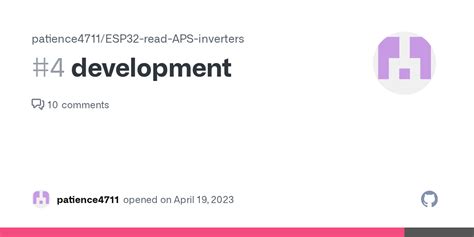 Development · Issue 4 · Patience4711esp32 Read Aps Inverters · Github