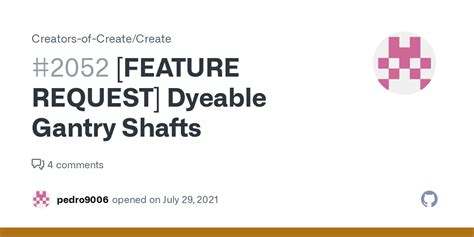Feature Request Dyeable Gantry Shafts · Issue 2052 · Creators Of