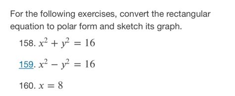solved for the following exercises convert the rectangular