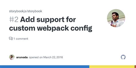 Add Support For Custom Webpack Config Issue 2 Storybookjs Storybook GitHub