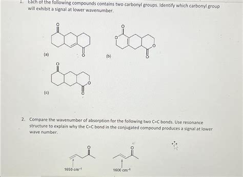Solved Each of the following compounds contains two carbonyl | Chegg.com