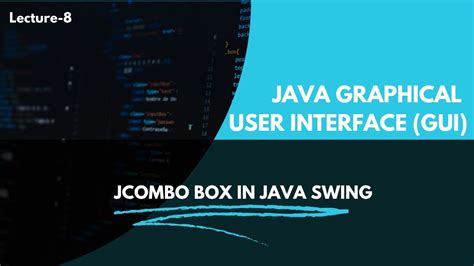 Java Combobox Lecture 8 Youtube