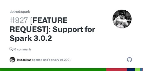 Feature Request Support For Spark Issue Dotnet Spark Github