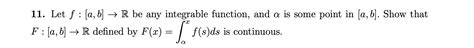 solved 11 let ƒ [a b] → r be any integrable function