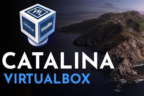 Geekrar Install Macos Catalina On Virtualbox On Windows