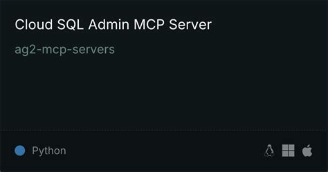 Cloud Sql Admin Mcp Server Glama